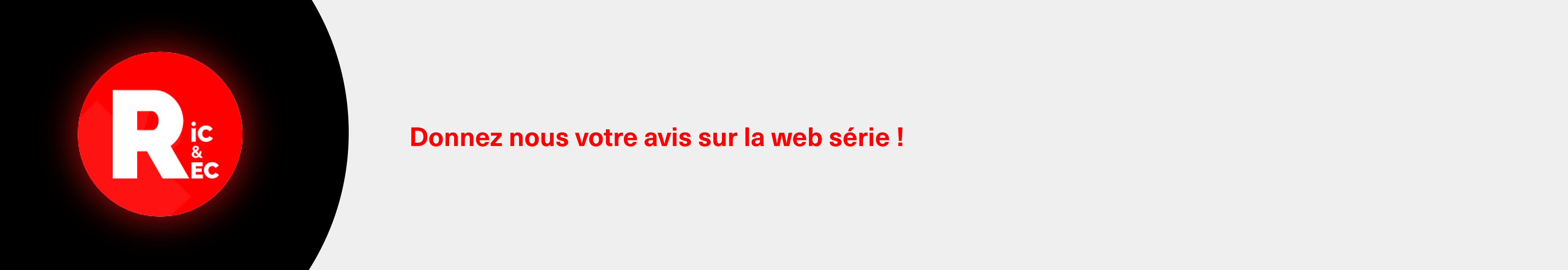 Votre avis sur la web série